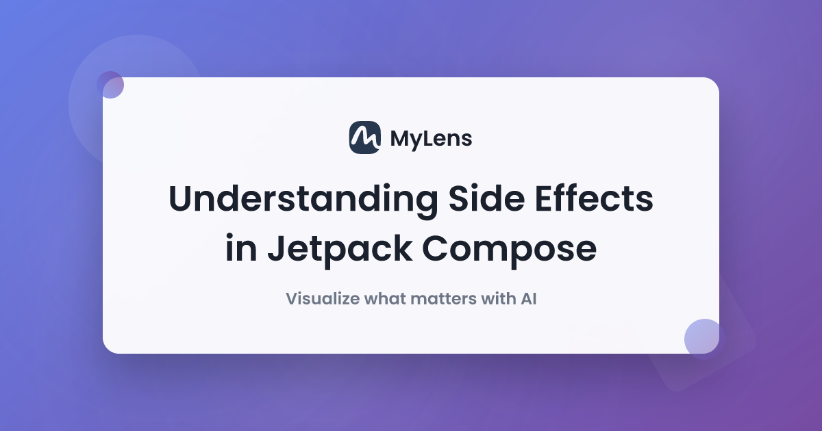 Jetpack Compose Side Effects Guide: A Mind Map | MyLens AI Jetpack Compose Side Effects Guide: A Mind Map | MyLens AI